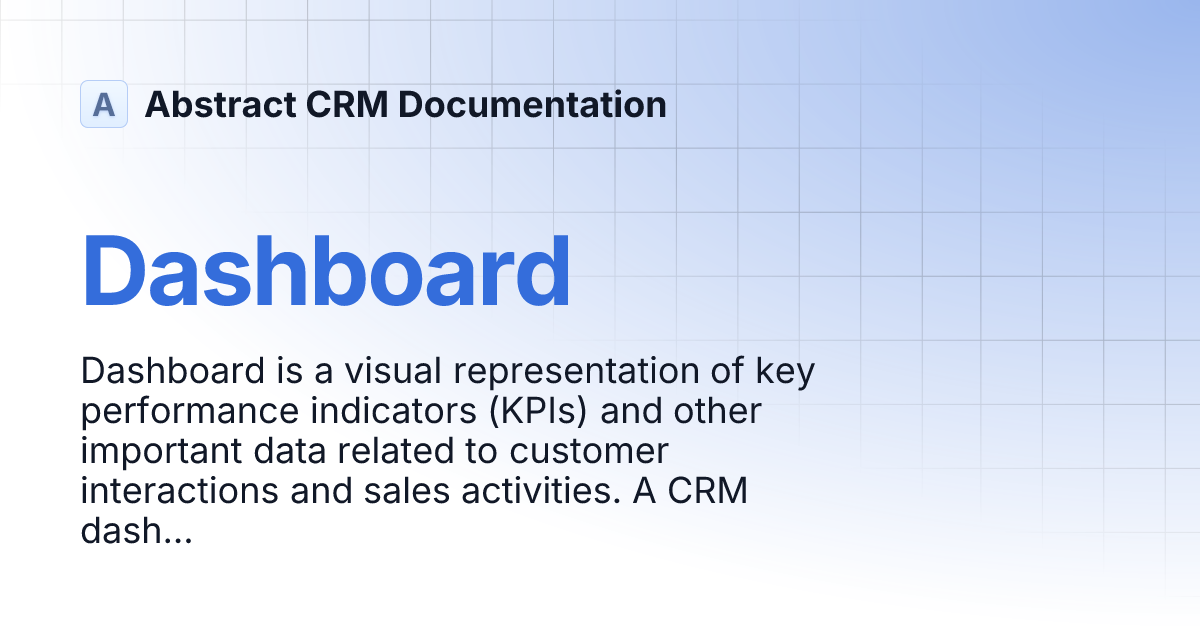 Dashboard | Abstract CRM Documentation